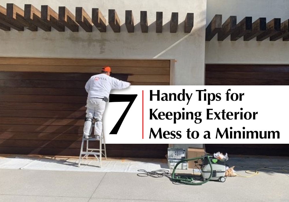 7 Handy Tips For Keeping Exterior Mess To A Minimum When Painting in ...